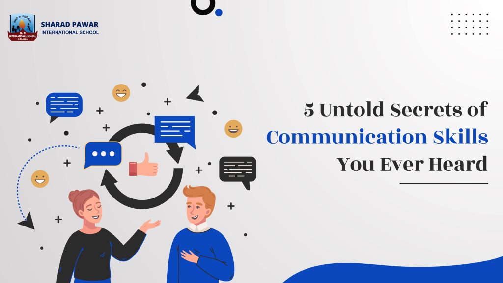 5 Untold Secrets of Communication Skills You Ever Heard